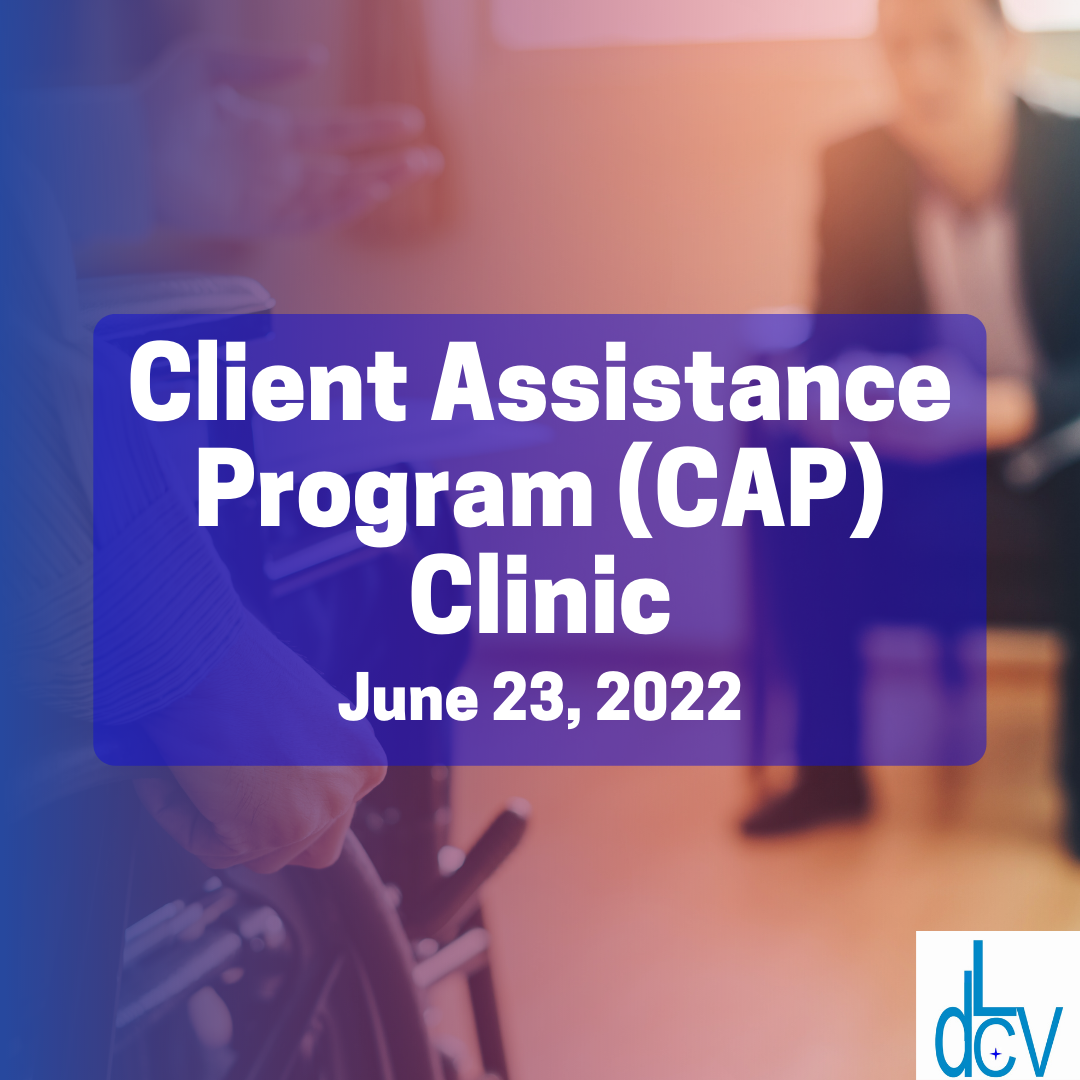 Client Assistance Program (CAP) Clinic